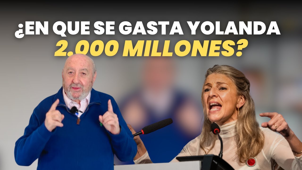 ¿En que se gasta Yolanda 2.000 millones? - José Ramón Riera