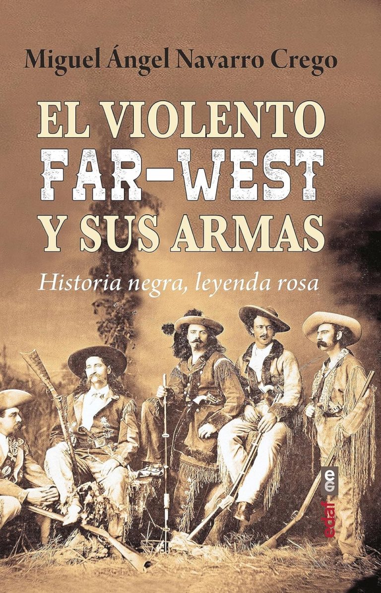 Reseña de «El violento Far-West y sus armas» - Iván Vélez